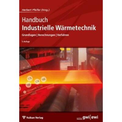 预订【德语】 Handbuch Industrielle Wärmetechnik:Grundlagen - Berechnungen - Verfahren