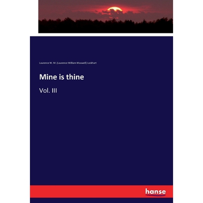 按需印刷Mine is thine[9783337051525]