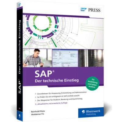 预订不退不换德语 SAP - Der technische Einstieg:Der Standardtitel für Ausbildung, Studium und Querein