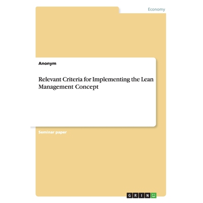 按需印刷Relevant Criteria for Implementing the Lean Management Concept[9783656960041]