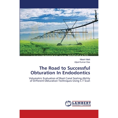 按需印刷The Road to Successful Obturation In Endodontics[9783659552328]