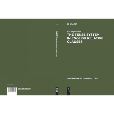 按需印刷不退不换DGYT The Tense System in English Relative Clauses[9783110146851]