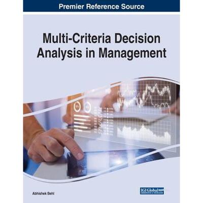 按需印刷不退不换Multi-Criteria Decision Analysis in Management[9781799822172]
