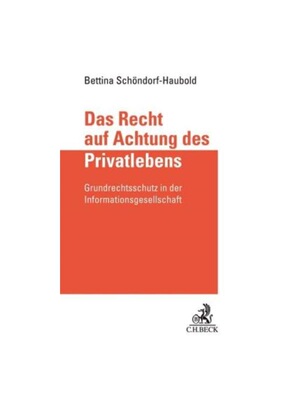 预订不退不换德语Das Recht auf Achtung des Privatlebens:Grundrechtsschutz in der Informationsgesellschaft