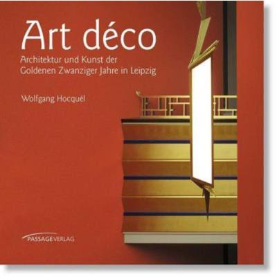 预订【德语】 Art déco:Architektur und Kunst der Goldenen Zwanziger Jahre in Leipzig