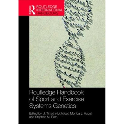按需印刷图书Routledge Handbook of Sport and Exercise Systems Genetics[9781138504851]