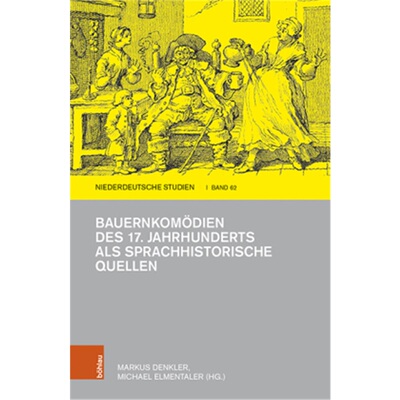 预订不退不换德语Bauernkomodien des 17. Jahrhunderts als sprachhistorische Quellen[9783412525101]