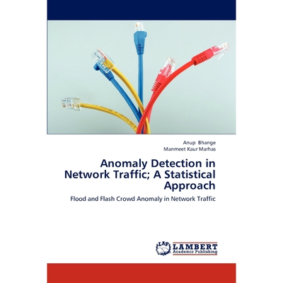 按需印刷Anomaly Detection in Network Traffic; A Statistical Approach[9783659297632]