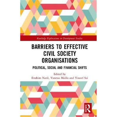按需印刷Barriers to Effective Civil Society Organisations:Political, Social and Financial Shifts[9780367512583]