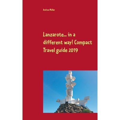按需印刷不退不换Lanzarote... in a different way! Compact Travel guide 2019[9783748190622]