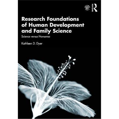 按需印刷不退不换Research Foundations of Human Development and Family Science:Science versus Nonsense[9781032015576]