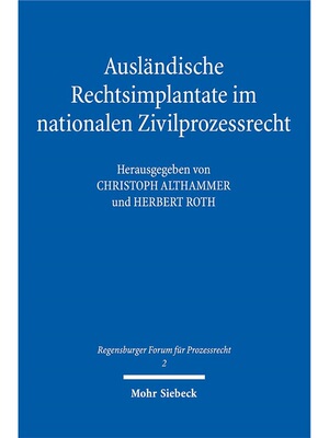预订【德语】Auslandische Rechtsimplantate im nationalen Zivilprozessrecht