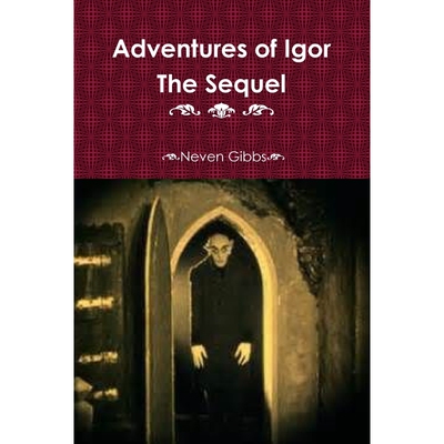 按需印刷不退不换Adventures of Igor The Sequel[9781365186042]
