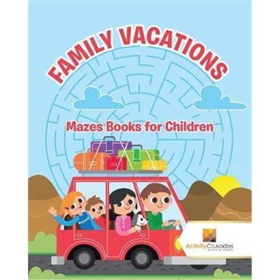 按需印刷不退不换Family Vacations:Mazes Books for Children[9780228221203]