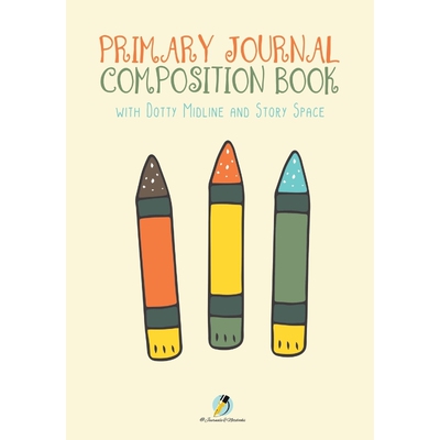 按需印刷Primary Journal Composition Book with Dotty Midline and Story Space[9781541966260]