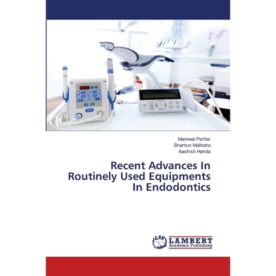 按需印刷Recent Advances In Routinely Used Equipments In Endodontics[9786202794879]