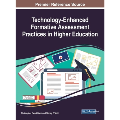 按需印刷Technology-Enhanced Formative Assessment Practices in Higher Education[9781799804260]
