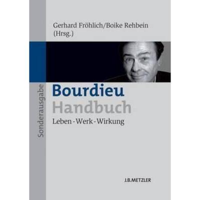 预订【德语】 Bourdieu-Handbuch, Sonderausgabe:Leben - Werk - Wirkung