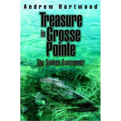 按需印刷Treasure in Grosse Pointe:The Sunken Rumrunner[9780595360086]