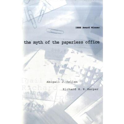 预订不退不换The Myth of the Paperless Office
