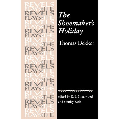 按需印刷不退不换The Shoemakers Holiday[9780719030994]