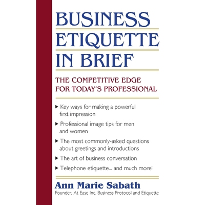 按需印刷不退不换Business Etiquette in Brief[9781475985948]
