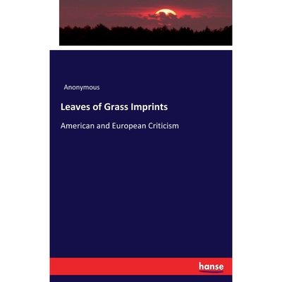 按需印刷不退不换Leaves of Grass Imprints[9783744649254]