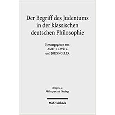 预订【德语】Der Begriff des Judentums in der klassischen deutschen Philosophie: