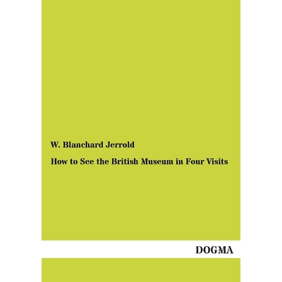 按需印刷不退不换How to See the British Museum in Four Visits[9783955078751]