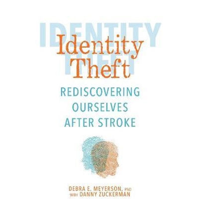 预订不退不换Identity Theft:Rediscovering Ourselves After Stroke