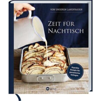 预订不退不换德语 Zeit für Nachtisch von unseren Landfrauen:Erprobte Rezepte für garantiert