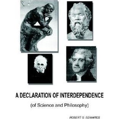 按需印刷A Declaration of Interdependence:(Of Science and Philosophy)[9781418420840]