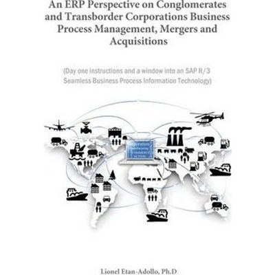 预订An Erp Perspective on Conglomerates and Transborder Corporations Business Process Management, Merger