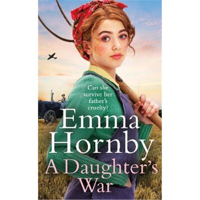 预订不退不换A Daughter's War:A powerful and romantic WWII saga from the bestselling author (Worktown Girls at War Book 2