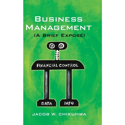 按需印刷Business Management (a Brief Expose)[9781491815359]