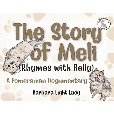 按需印刷不退不换The Story of Meli (Rhymes with Belly)[9781733927741]