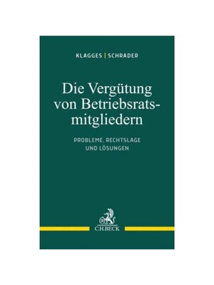 预订【德语】Die Vergütung von Betriebsratsmitgliedern:Probleme, Rechtslage und L?sungen