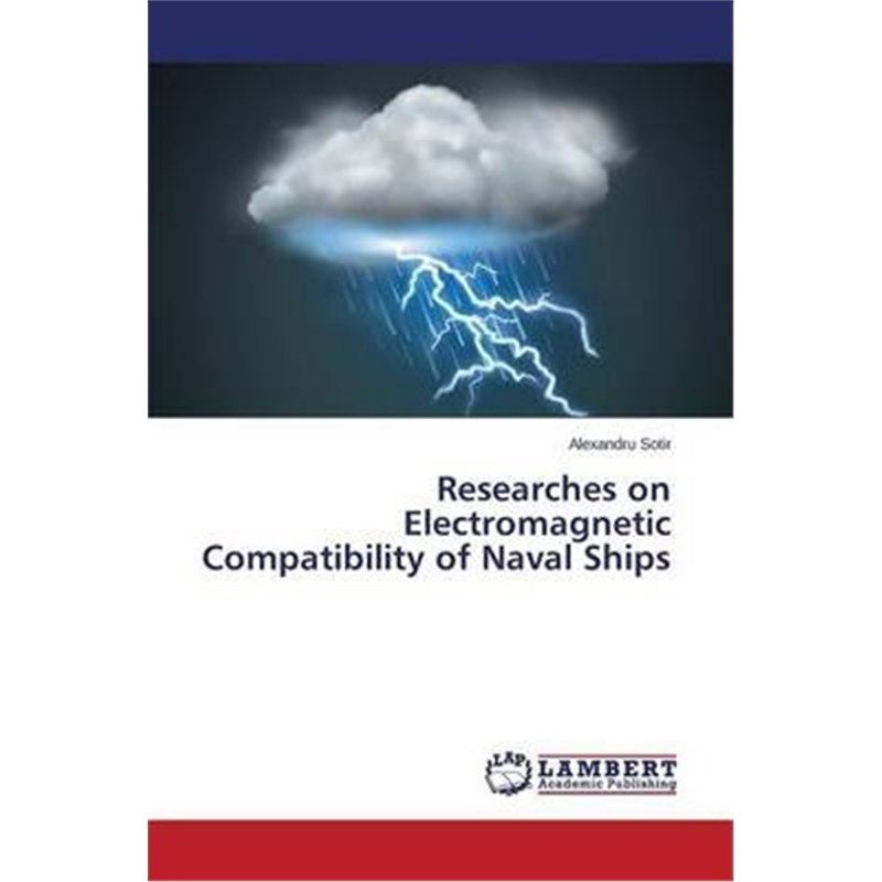 按需印刷Researches on Electromagnetic Compatibility of Naval Ships ...