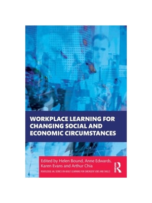 按需印刷TF Workplace Learning for Changing Social and Economic Circumstances[9781032131566]