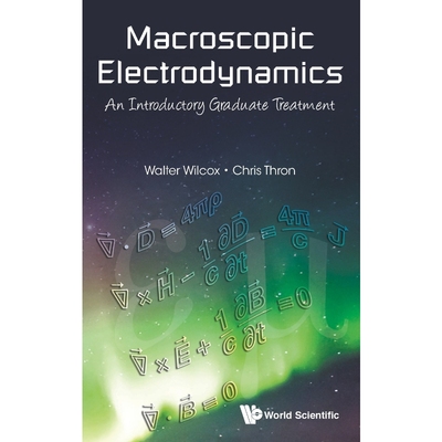 按需印刷Macroscopic Electrodynamics[9789814616614]