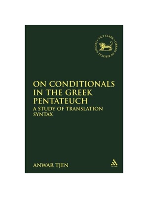 按需印刷不退不换On Conditionals in the Greek Pentateuch[9780567642868]