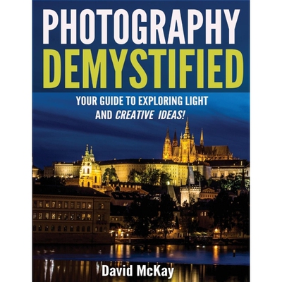 按需印刷不退不换Photography Demystified[9781945177361]