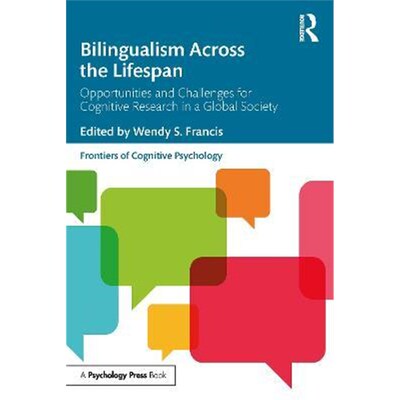 按需印刷不退不换 Bilingualism Across the Lifespan:Opportunities