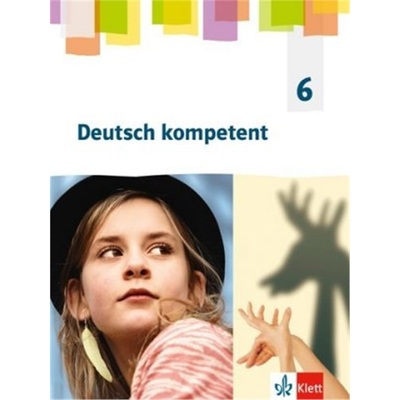 预订【德语】 Deutsch kompetent 6. Allgemeine Ausgabe Gymnasium, Schülerbuch[9783123162022]