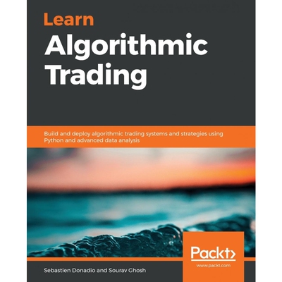 按需印刷不退不换Learn Algorithmic Trading[9781789348347]