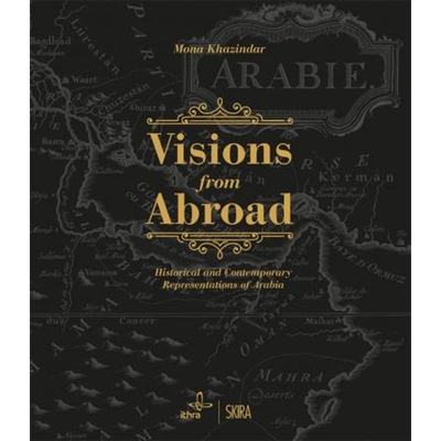 现货 Visions from Abroad:Historical and Contemporary Representations of Arabia