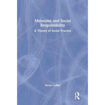 按需印刷不退不换TF Museums and Social Responsibility[9781032118604]