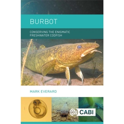 预订Burbot:Conserving the Enigmatic Freshwater Codfish[9781789181456]