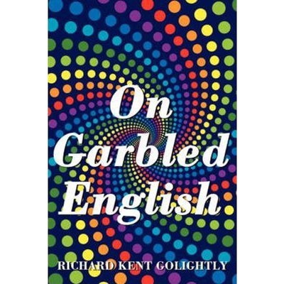 按需印刷不退不换On Garbled English[9781434323446]