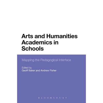 按需印刷不退不换Arts and Humanities Academics in Schools[9781441134301]